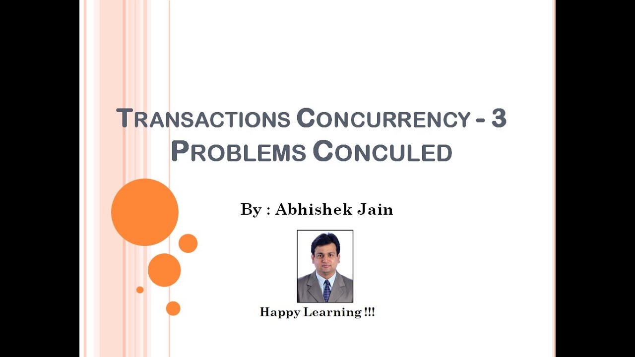 83 Transaction Concurrency In Dbms Part 3 By Abhishek Jain Dbms Transactions 7554