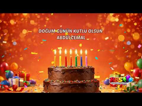 DOĞUM GÜNÜN KUTLU OLSUN ABDÜLCEMAL