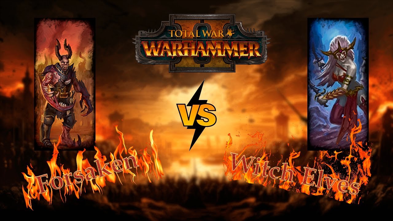Forsaken vs Witch Elves: GREATEST DUELIST TW Warhammer 2 - YouTube