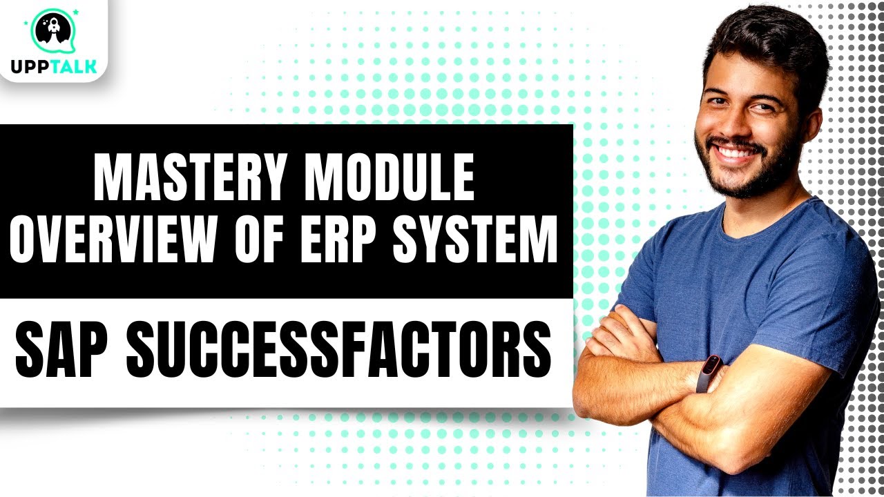Introduction to SuccessFactors Mastery Module | SAP SuccessFactors ...