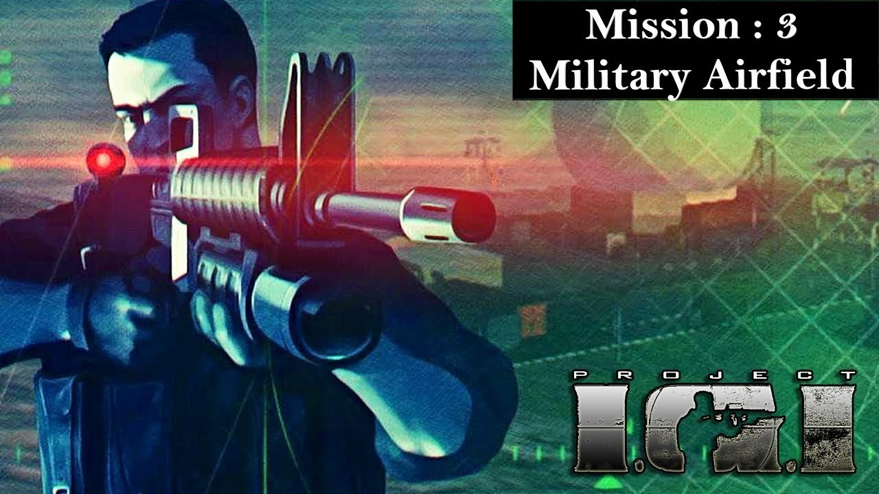 Playing Project IGI In 2024 | Mission 3 Military Airbase - YouTube