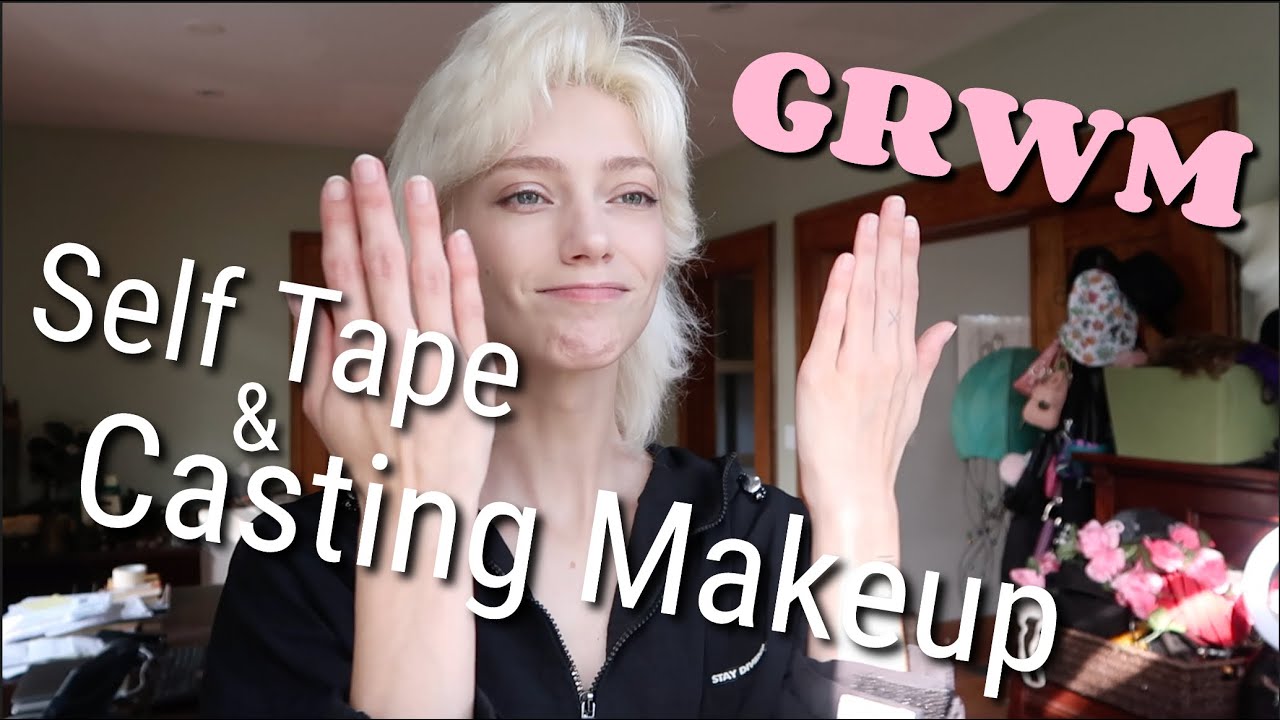 GRWM Casting Makeup & Self Tape Audition - YouTube