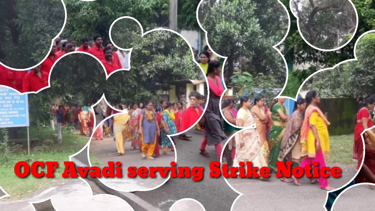 OCF Avadi serving Strike Notice - YouTube