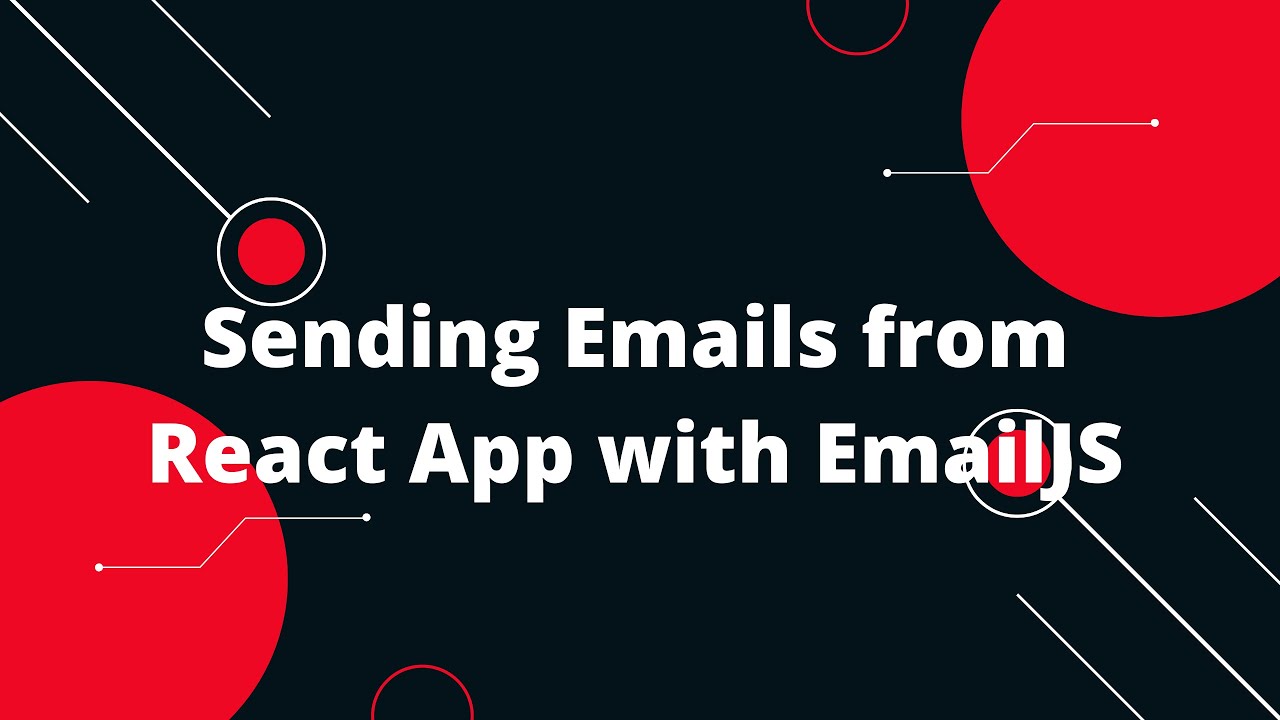 Sending Emails From React App With Emailjs Youtube