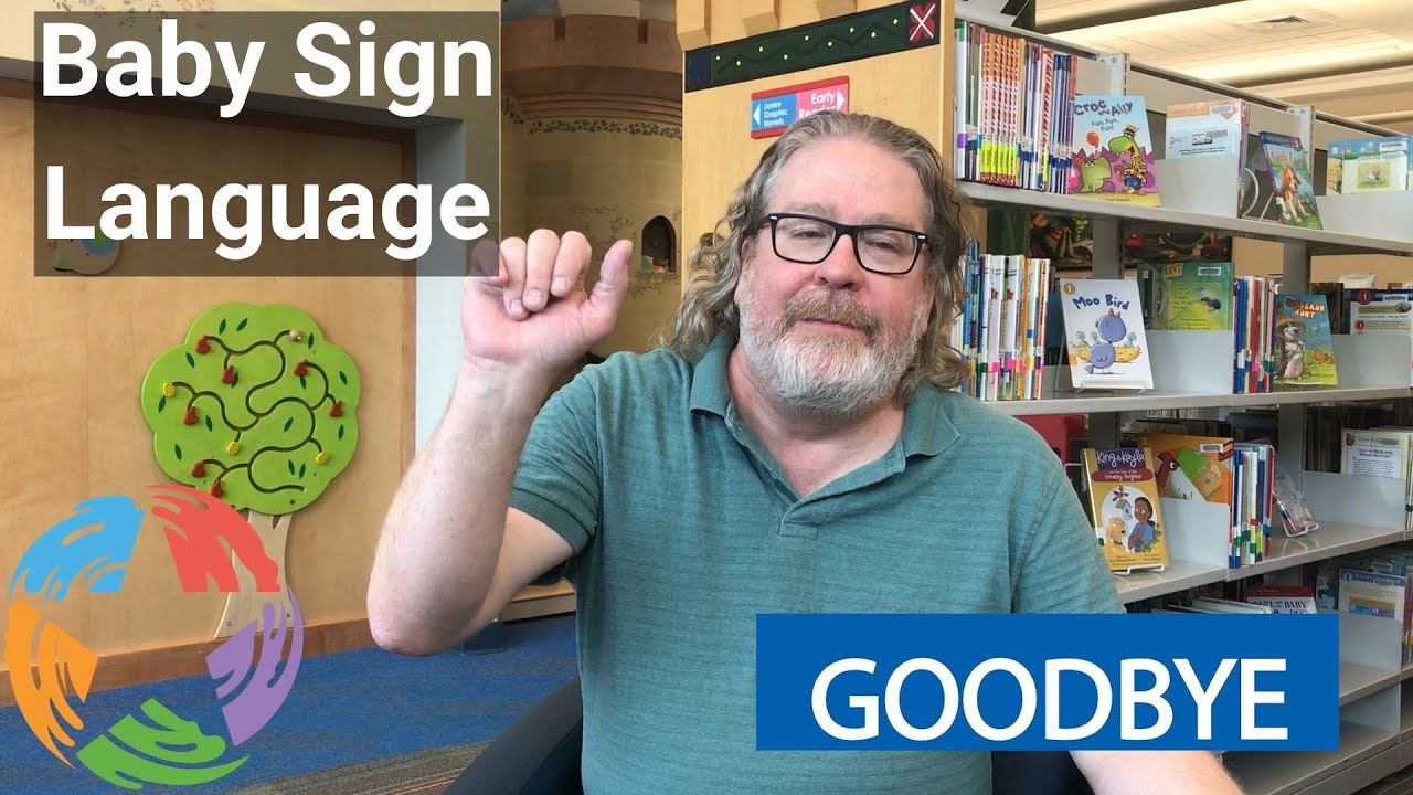 Baby Sign Language Goodbye YouTube baby-sign-language-goodbye-youtube