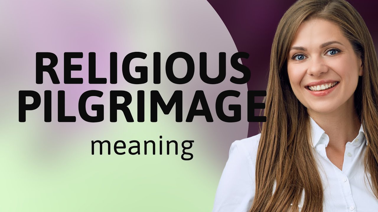 The Journey of Faith: Understanding Religious Pilgrimage - YouTube