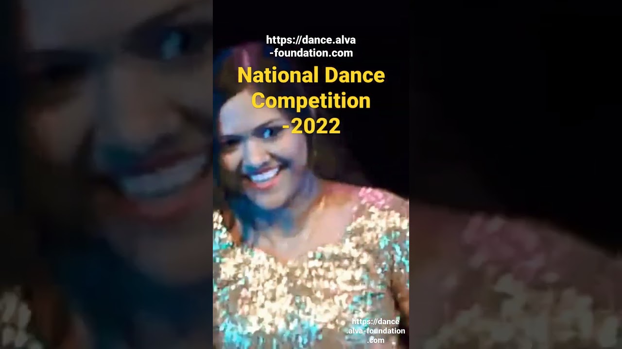 National Dance Competition-2022( More details for visit to website https://dance.alva-foundation ...