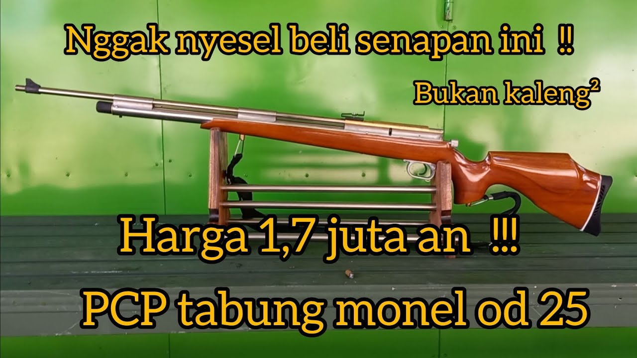 Pcp tabung monel od 25 paling rekomended untuk berburu! #pcp #pcpmonel ...