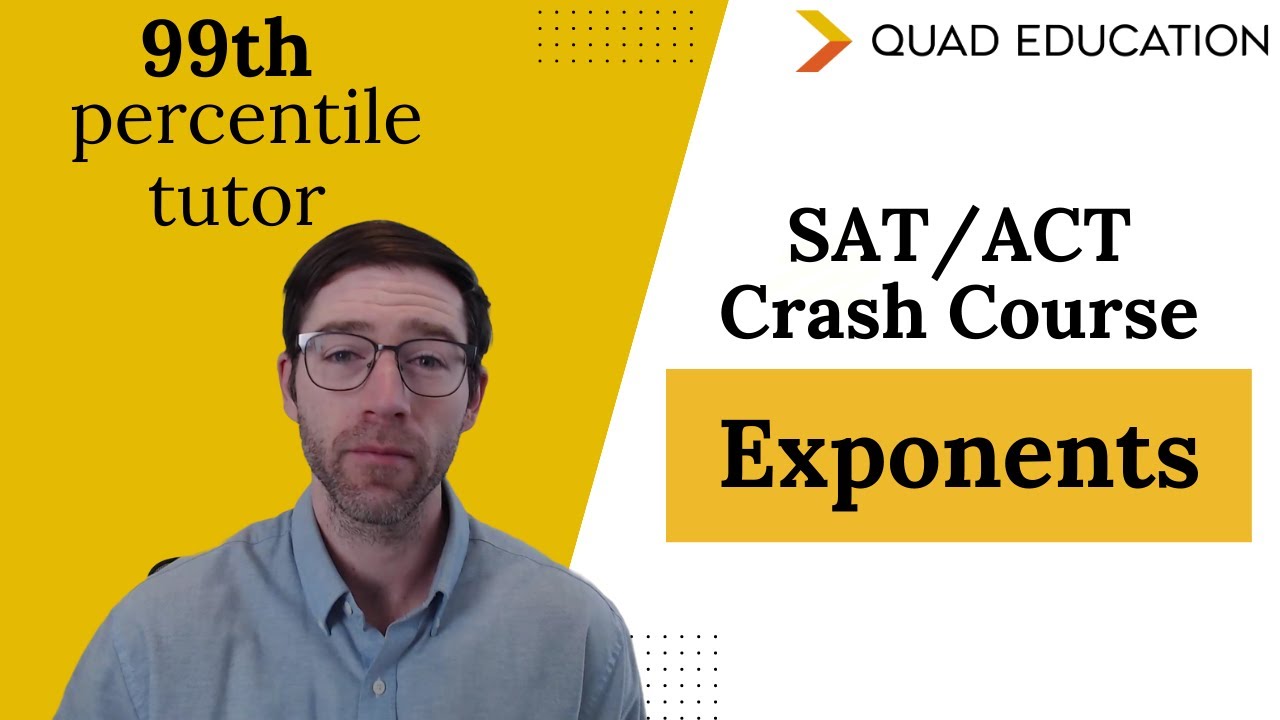 Exponents: SAT/ACT Math Problems | SAT/ACT Crash Course - YouTube