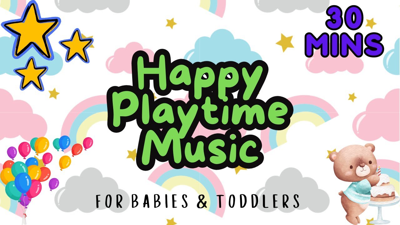 Happy Playtime Music | Kids Songs and Nursery Rhymes - YouTube