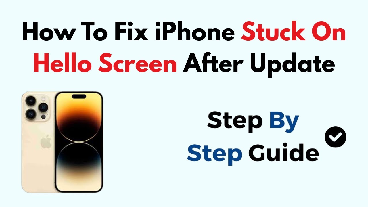 How To Fix iPhone Stuck On Hello Screen After Update - YouTube