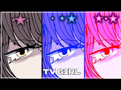 TV GIRL REFERENCE?! ~★~ TV GIRL REFERENCIA?! ||•Gacha life•|| - YouTube