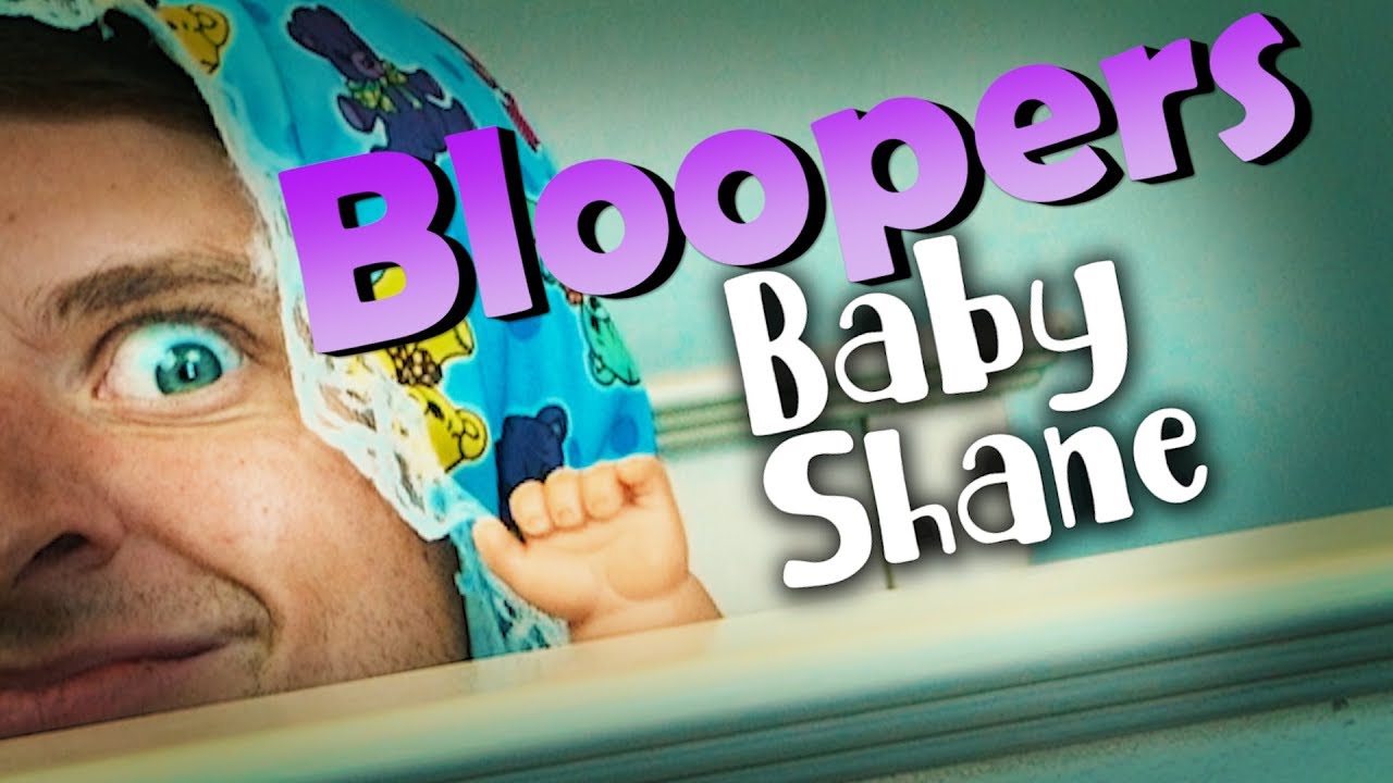 Baby Shane - Bloopers - YouTube