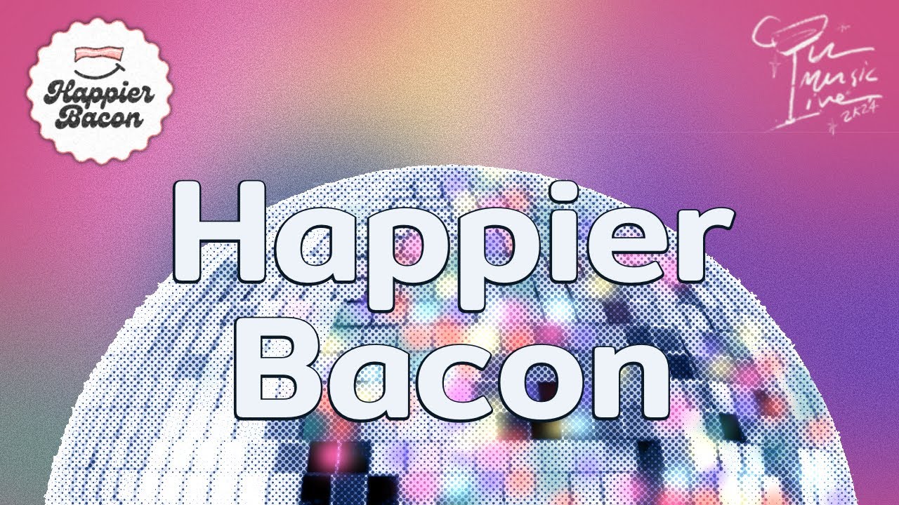 Happier Bacon - TU MUSIC LIVE 2k24 - YouTube