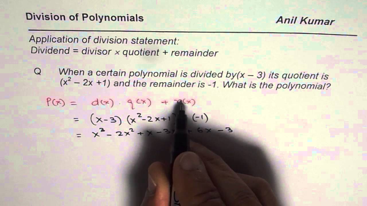 Polynomial Division Statement Application Relating Dividend Divisor Polynomial Division Statement Application Relating Dividend Divisor