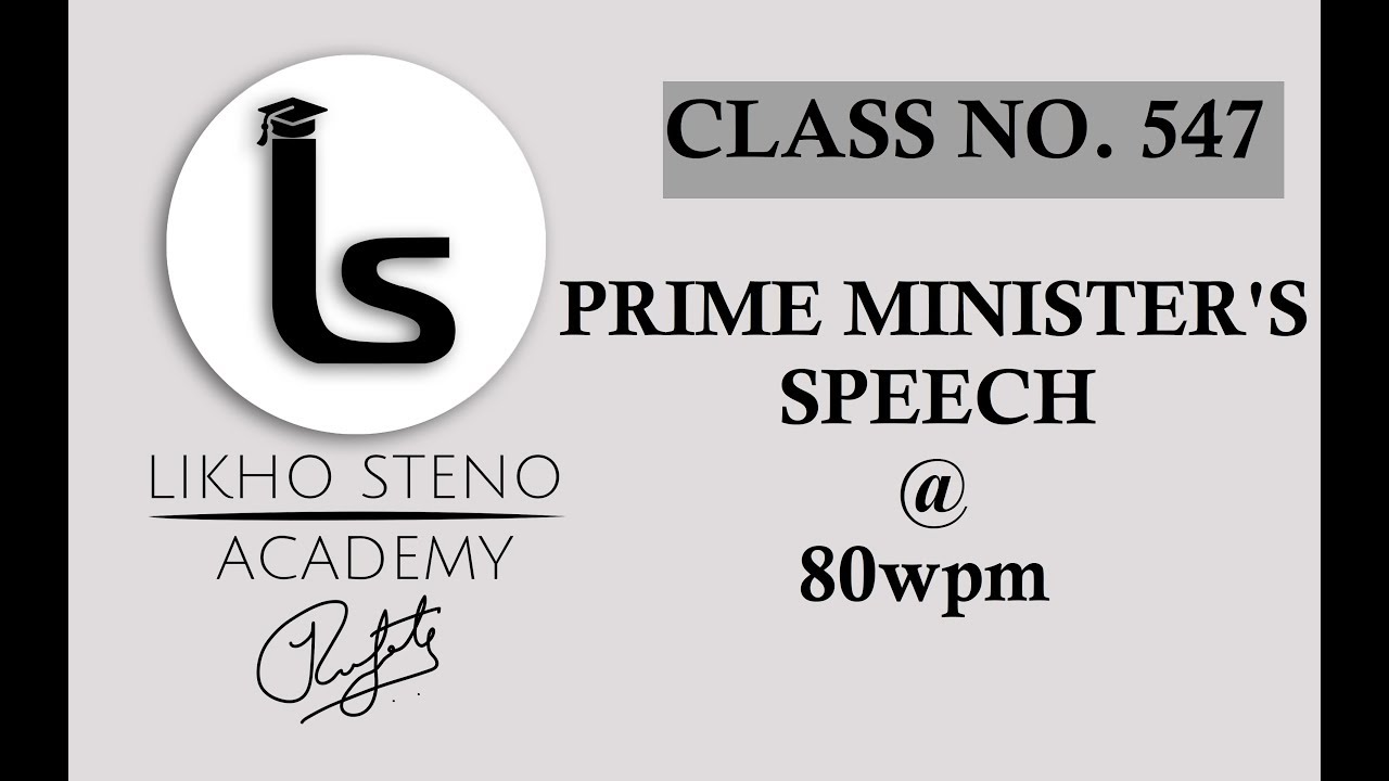 Prime Minister's Speech 07 | English Shorthand (80wpm) | Likho Steno ...