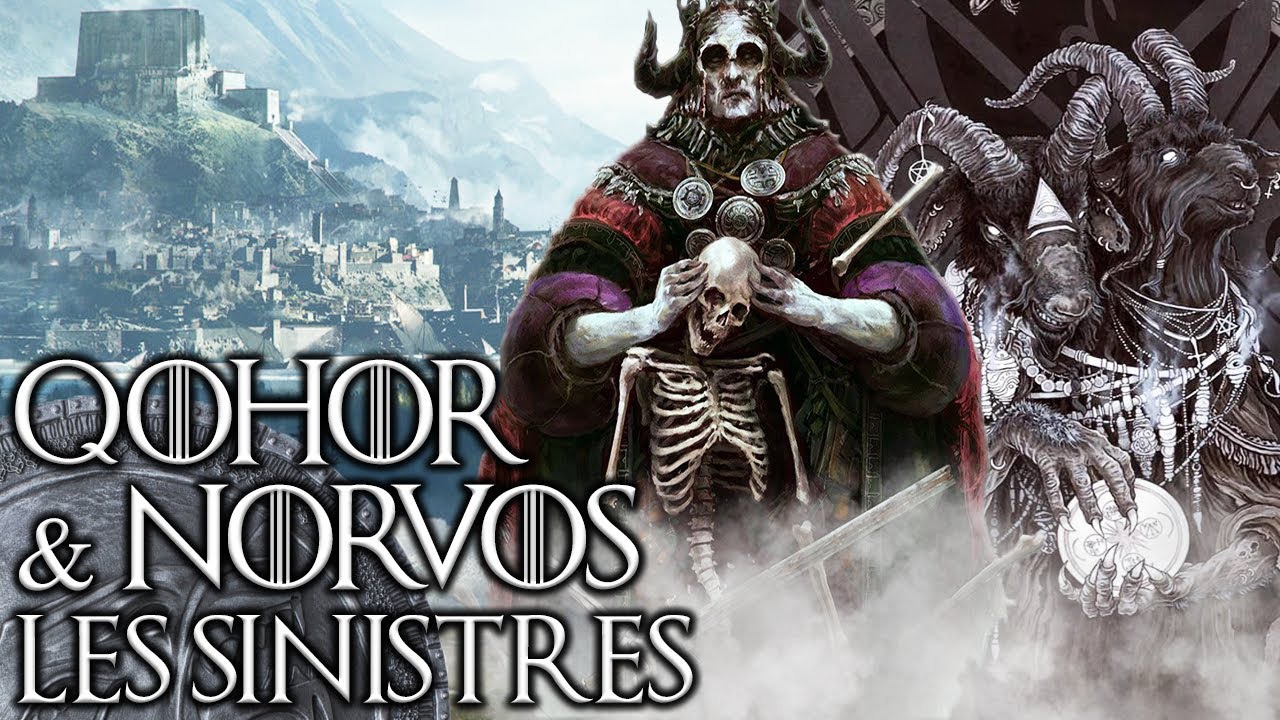 Qohor & Norvos les cités lugubres d'Essos - Géographie GAME OF THRONES ...