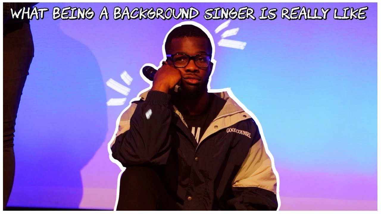 what being a BACKGROUND SINGER is REALLY like - YouTube