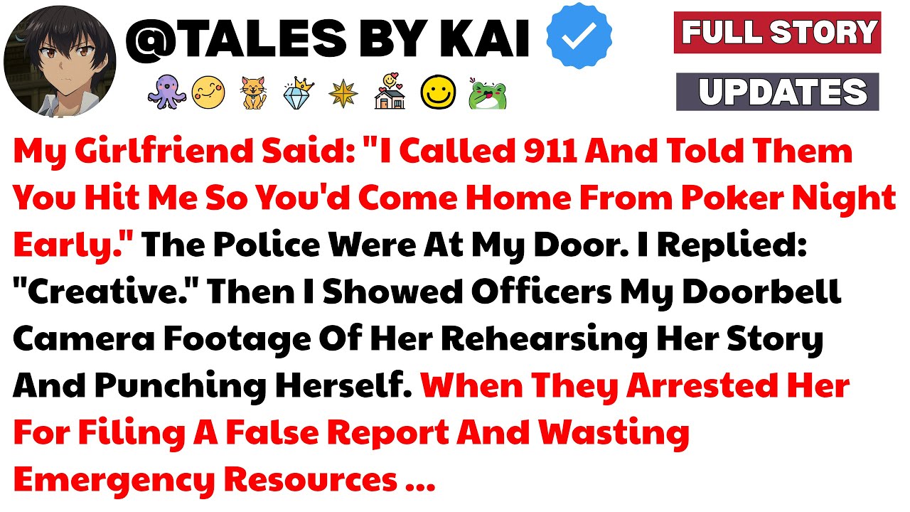 My Girlfriend Said: "I Called 911 And Told Them You Hit Me So You'd ...