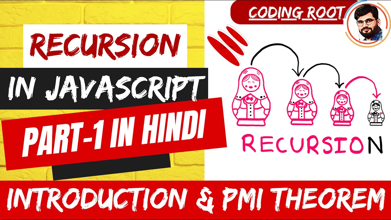 Recursion In Javascript Introduction To Recursion In Hindi 0653