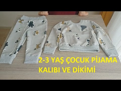 2-3 Yaş çocuk pijama kalıbı ve dikimi (2-3 Age children pajamas)