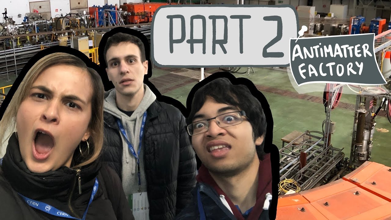 Where has all the Antimatter gone? Inside the Antimatter Factory | CERN ...