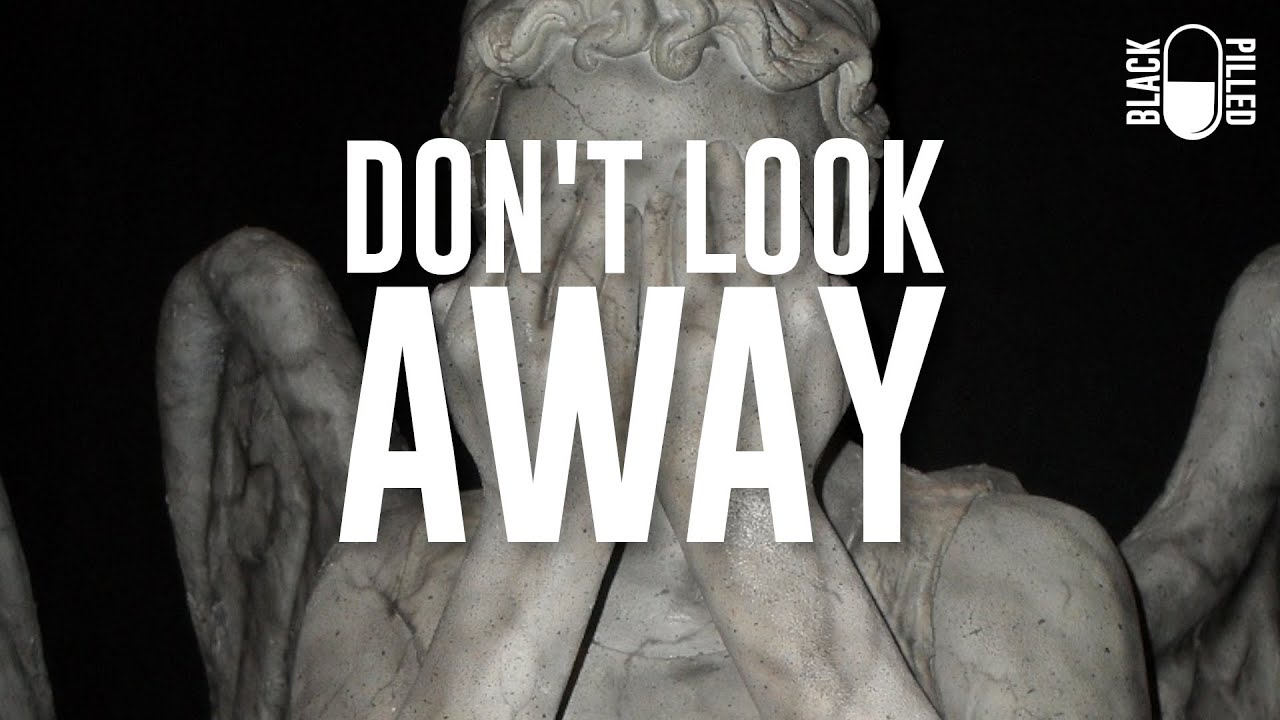 Don't Look Away - YouTube