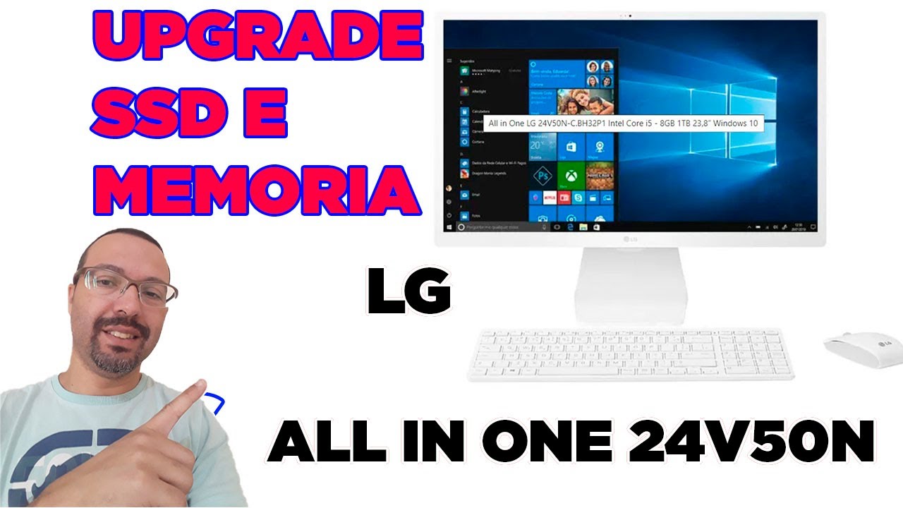 UPGRADE SSD E MEMORIA LG ALL IN ONE 24V50N - YouTube
