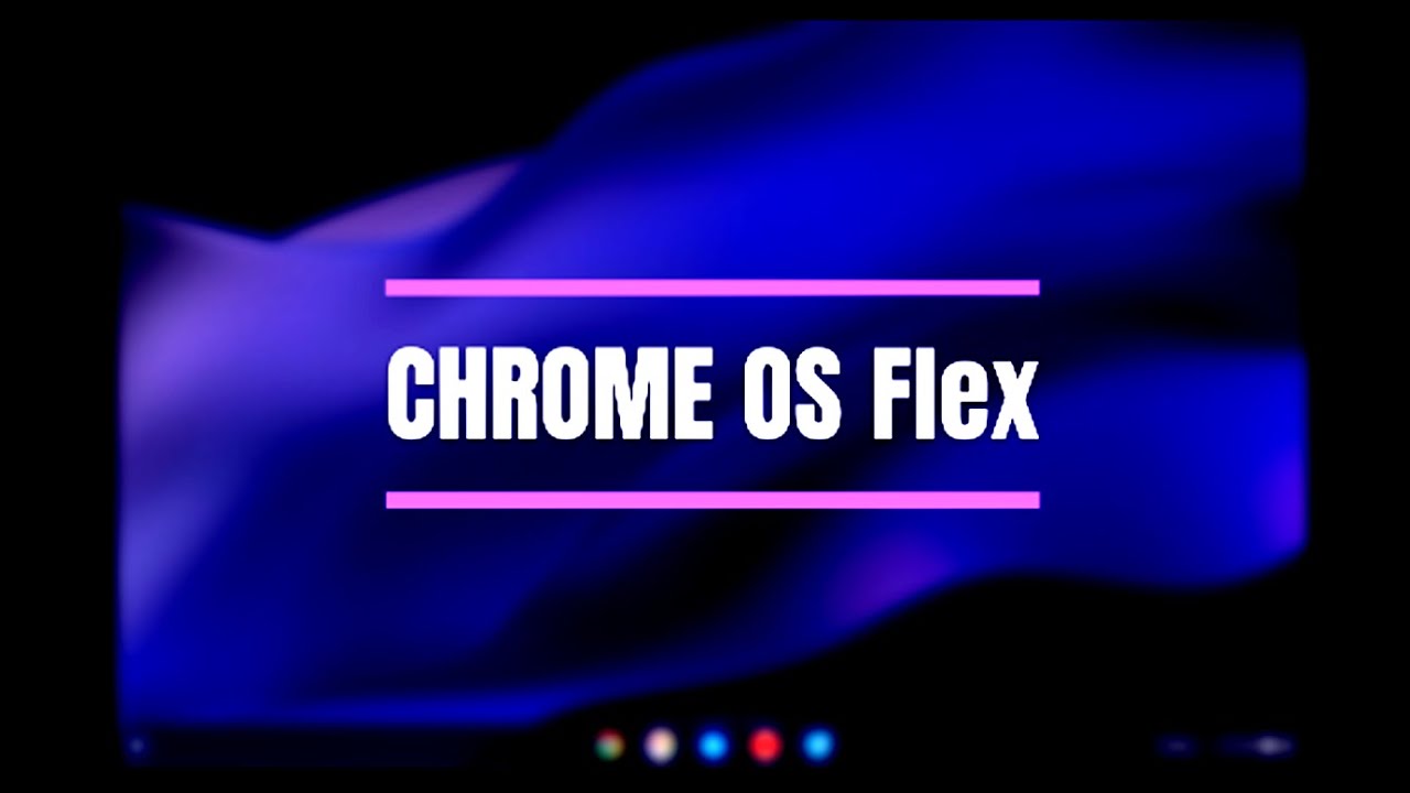 Google CHROME OS Flex - YouTube