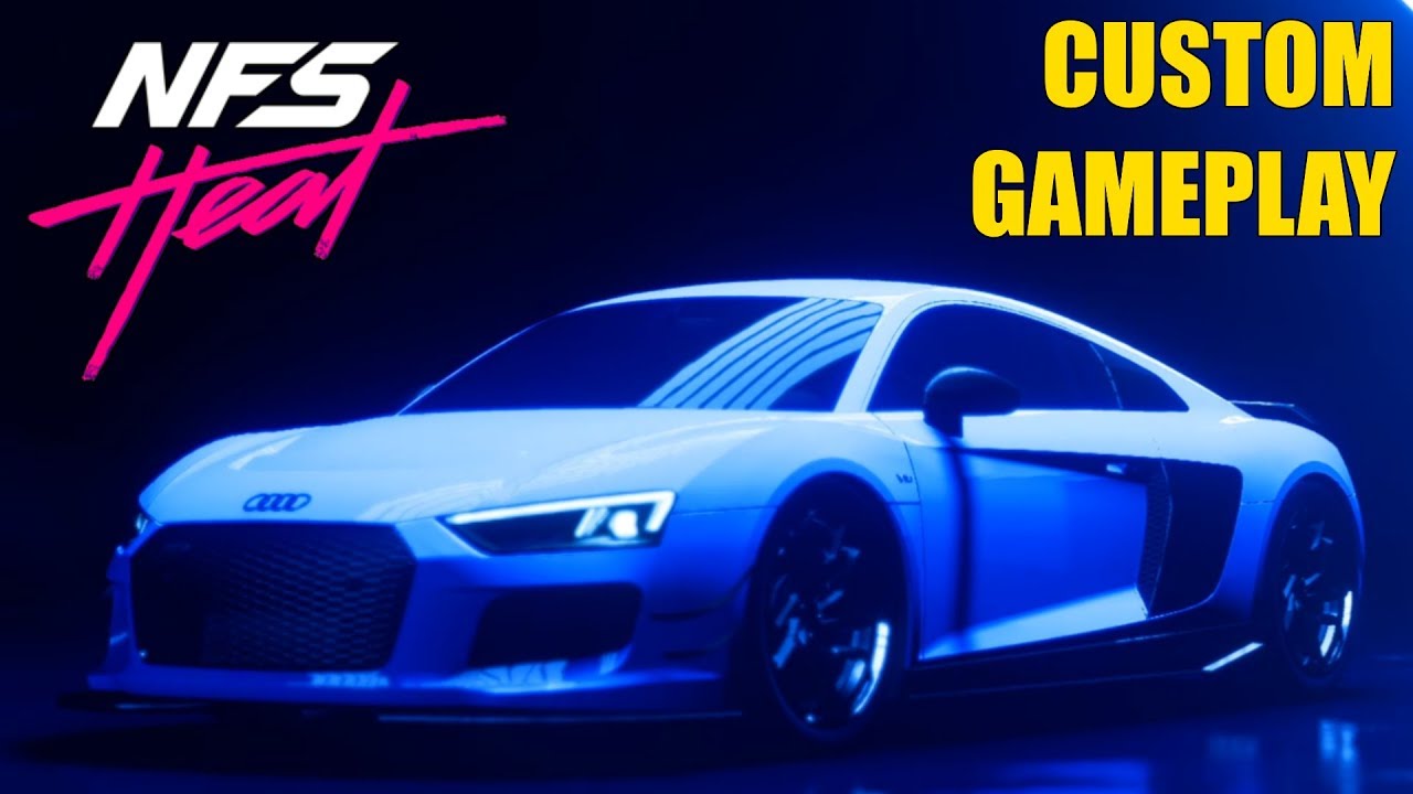 Need For Speed Heat : Audi R8 Cutomisation & Gameplay - YouTube