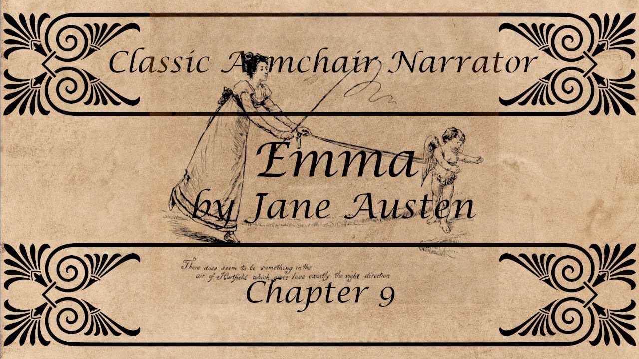 Reading Aloud Emma - Chapter 9 - YouTube