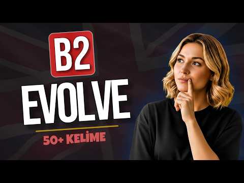 B2 English Words | 50+ Kelimeyle Seviyeni Kolayca Yükselt