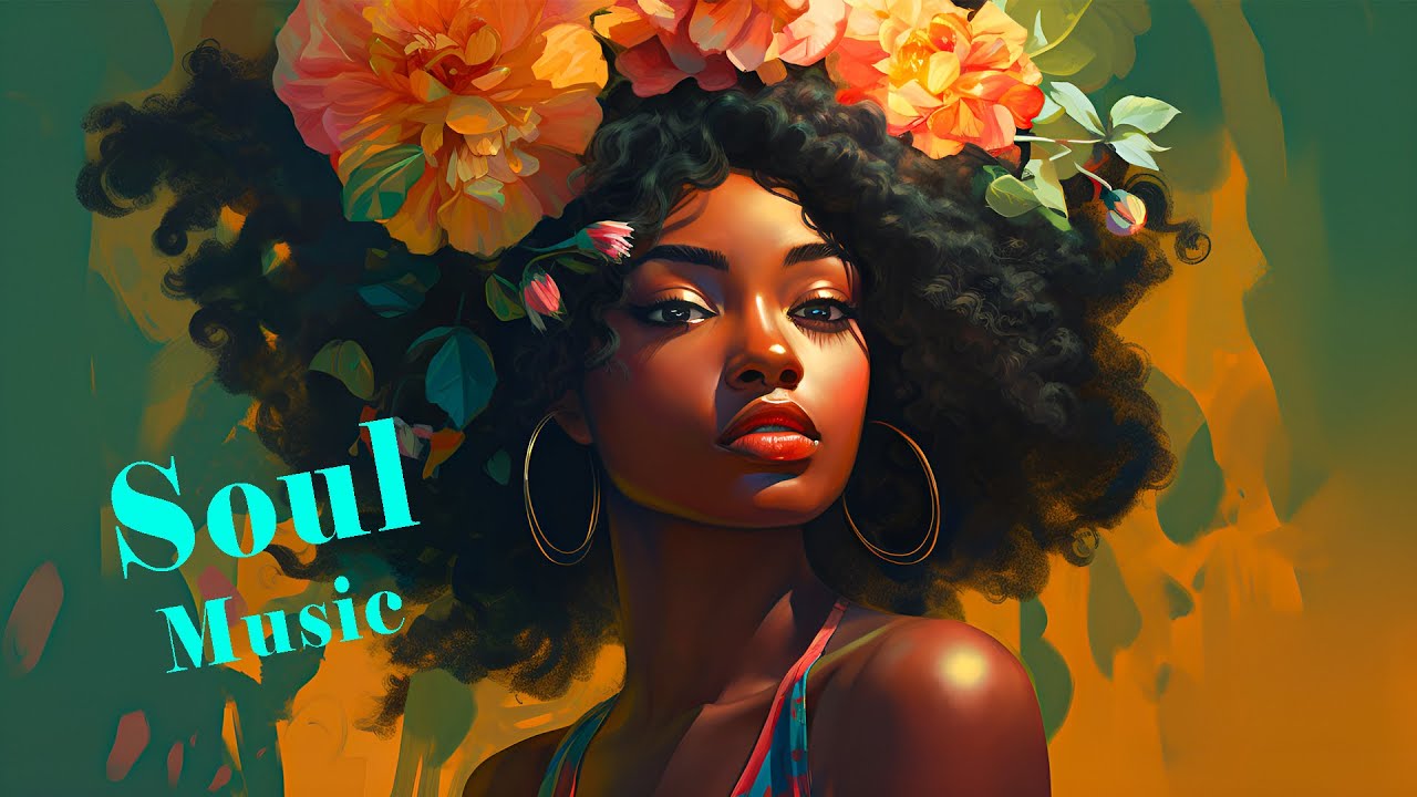 Soulful Melodies - Chill R&B Soul Mix - Soothe Your Spirit with Soul ...