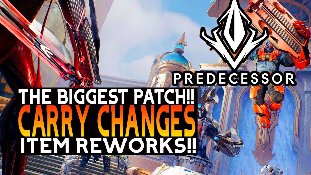 THE CARRY PATCH IS HERE! - Predecessor Patch Notes - YouTube