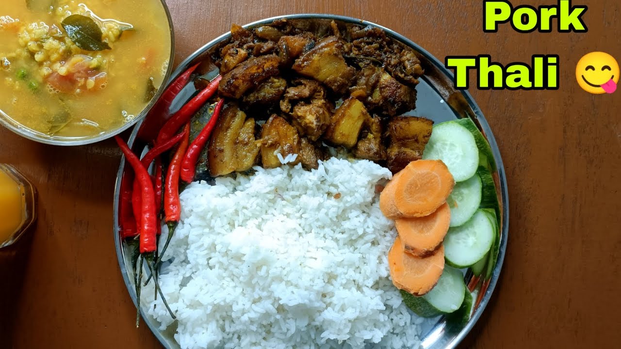 Naga Style Pork Thali 😋 Cooking & Eating - YouTube