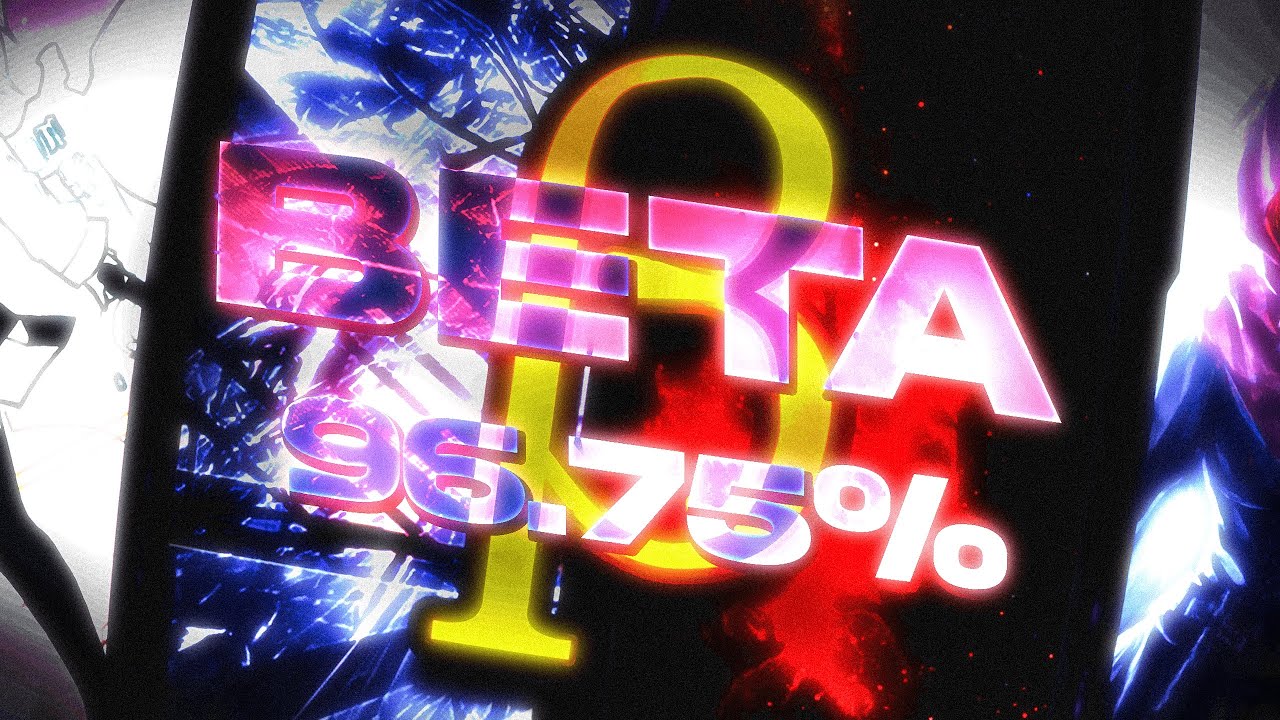 Beta Dan 96.75% S rank - YouTube