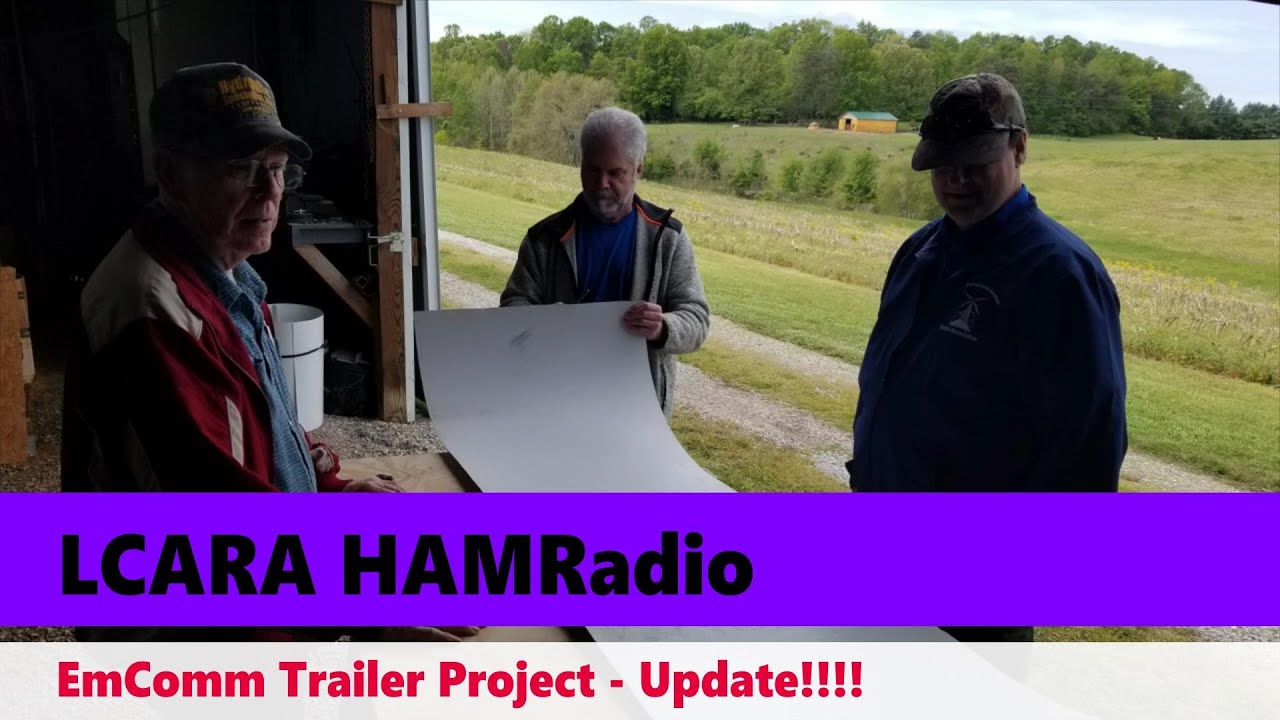 LCARA HAM Radio: Vintage - EmComm Trailer Update!!!! - YouTube