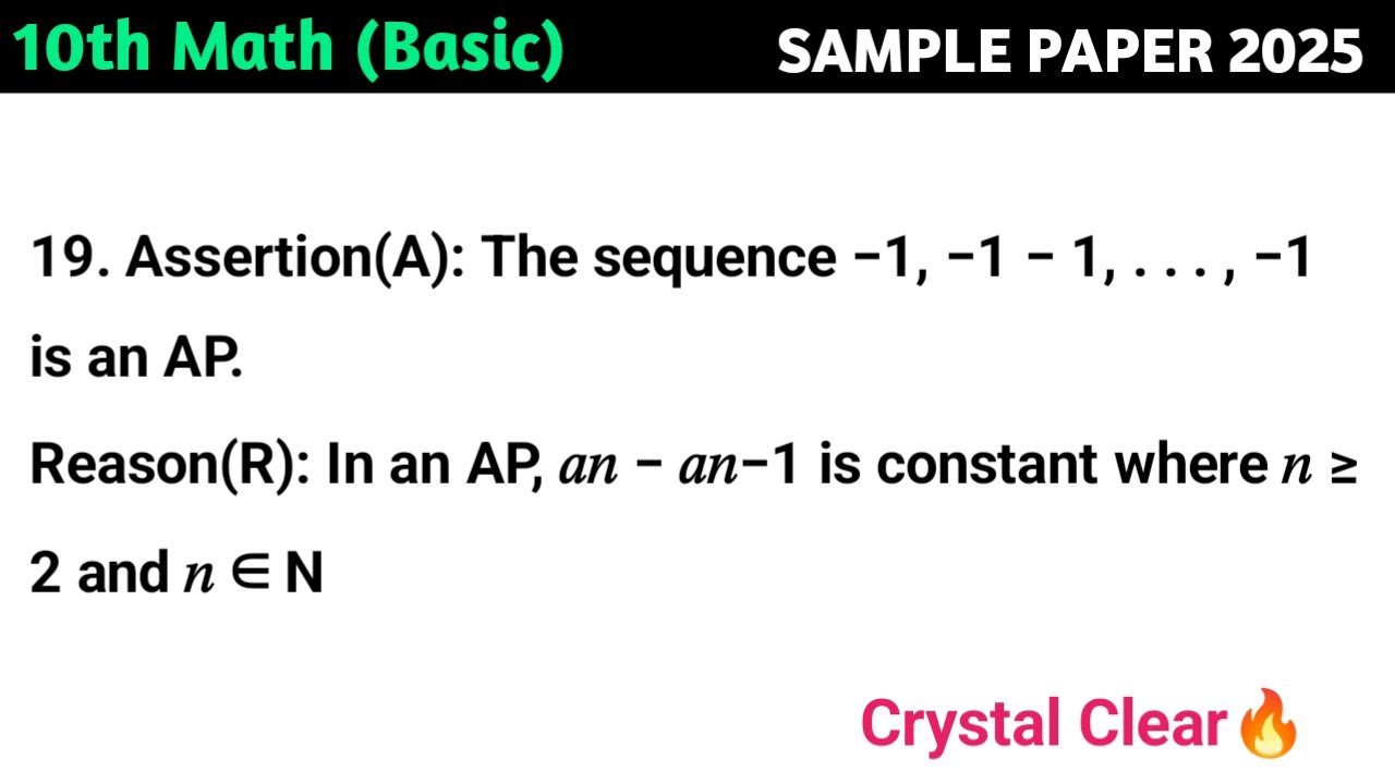 Assertion A The Sequence 1 1 1 1 Is An AP Reason R