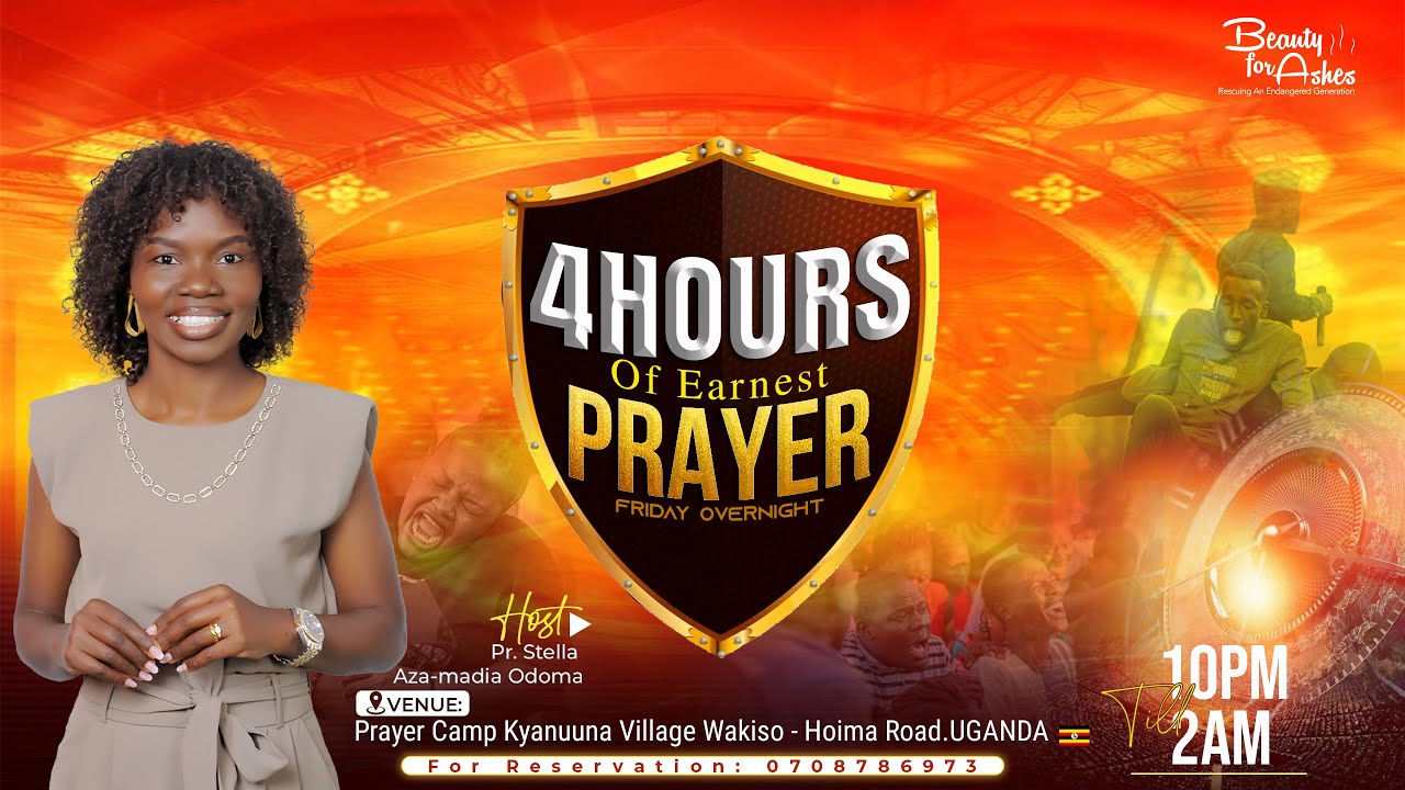 #4HOURS_OF_EARNEST_PRAYER || BEAUTY FOR ASHES WITH PR. STELLA AZA-MADIA ...