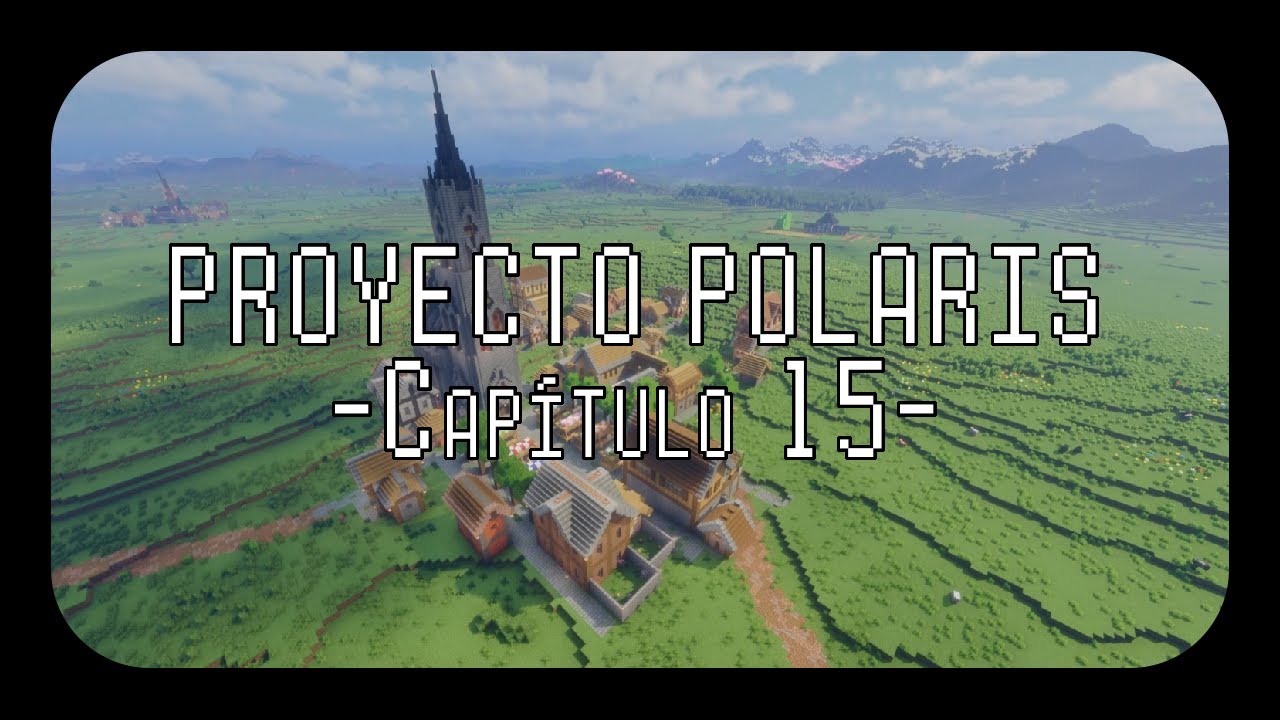 Proyecto Polaris — Capítulo 15 — Cómo construir una ciudad en MINECRAFT ...