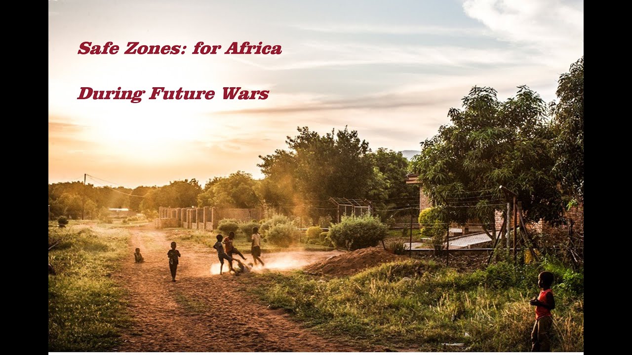Safe Zones for Africa During Future Wars #ww3 #war #putin #lastdays # ...