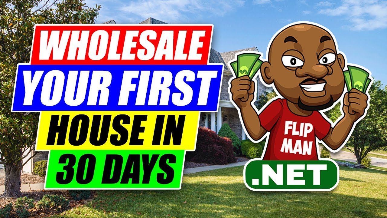 How to Wholesale Your First House in 30 Days | Real Estate Coach | Flip ...