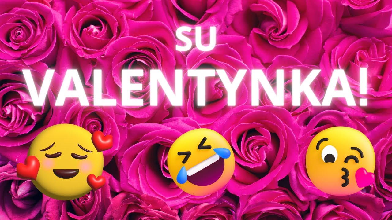 ️ Su Valentynka, Valentynke ir šv. Valentino diena! 😂 - Dirbtinio ...
