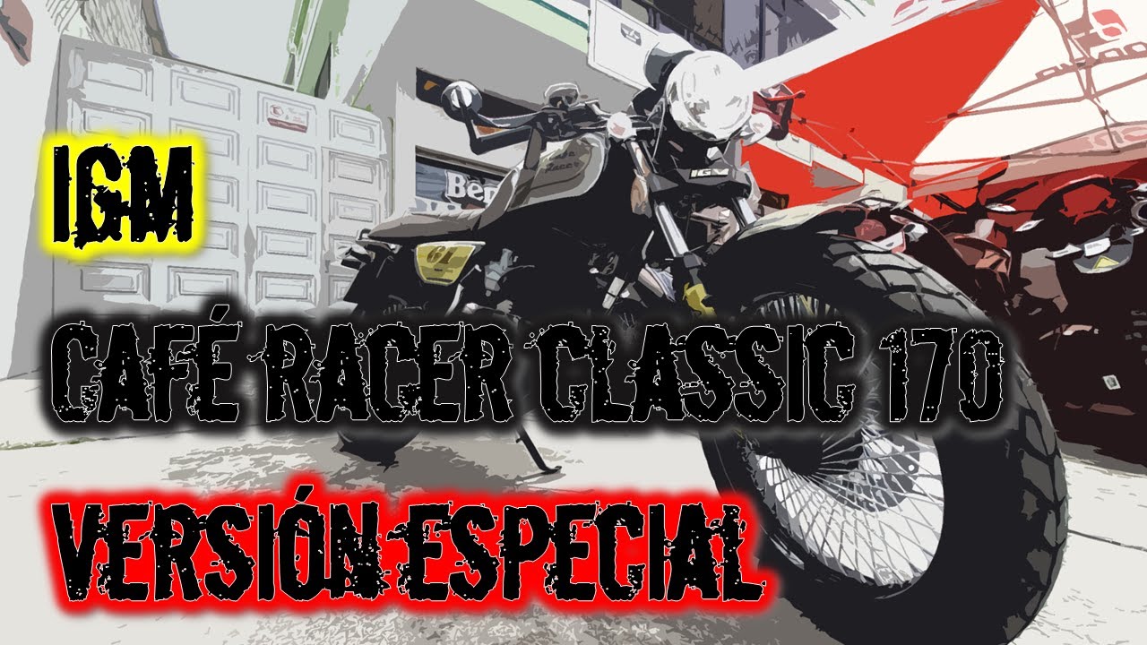 IGM Café Racer Classic 170 Versión Especial - Review Ficha técnica ...