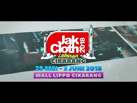 Yuk Belanja Baju Lebaran di JakCloth Lebaran Cikarang 2018! - YouTube