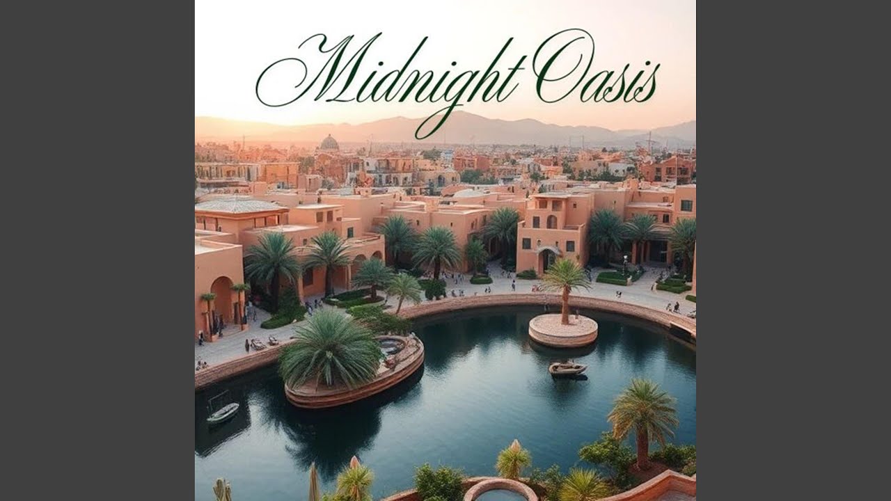Midnight Oasis - YouTube