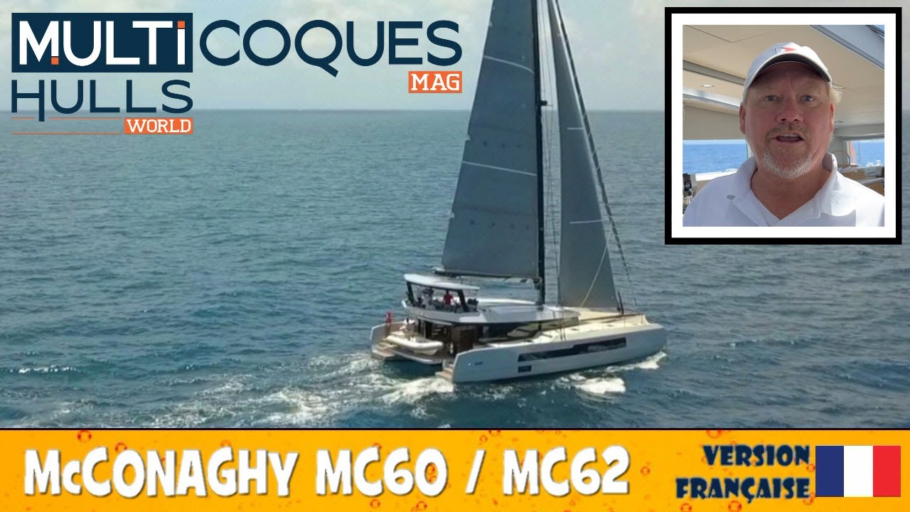 McConaghy MC60/62 Catamaran - Teaser essai en mer - Multicoques Mag ...