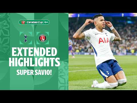 SUPER SAVIO! | Tottenham Hotspur v Charlton Athletic extended highlights