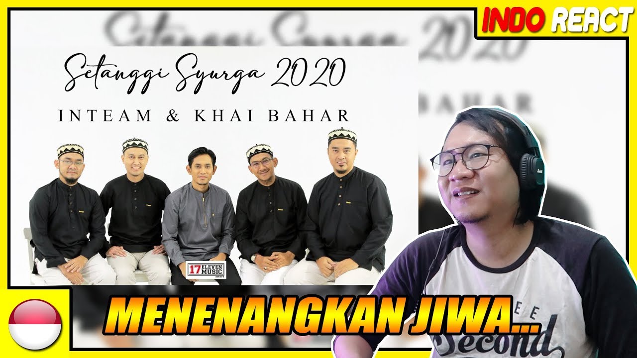 INTEAM & KHAI BAHAR - Setanggi Syurga 2020 #INDOREACT - YouTube