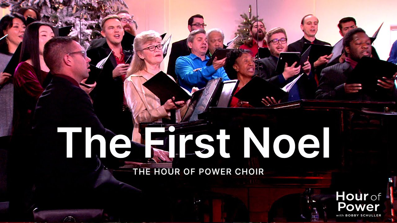The First Noel - Hour of Power Choir - YouTube